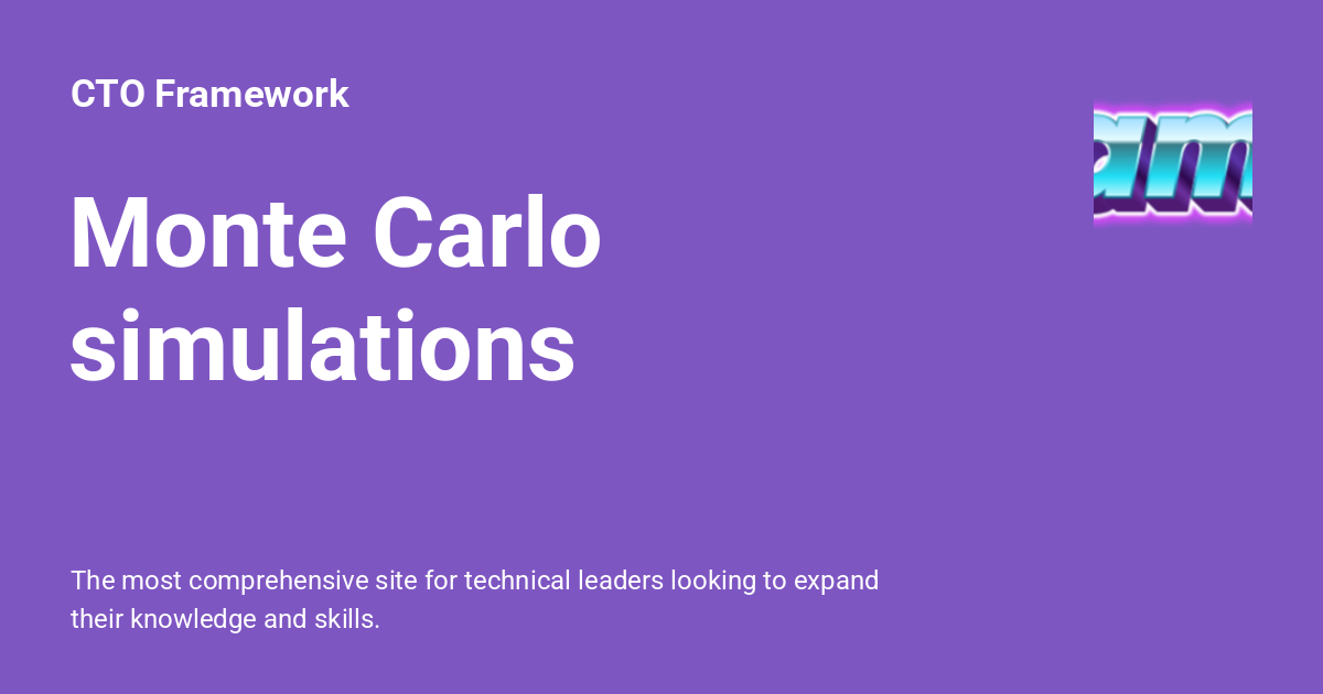 Monte Carlo simulations - CTO Framework