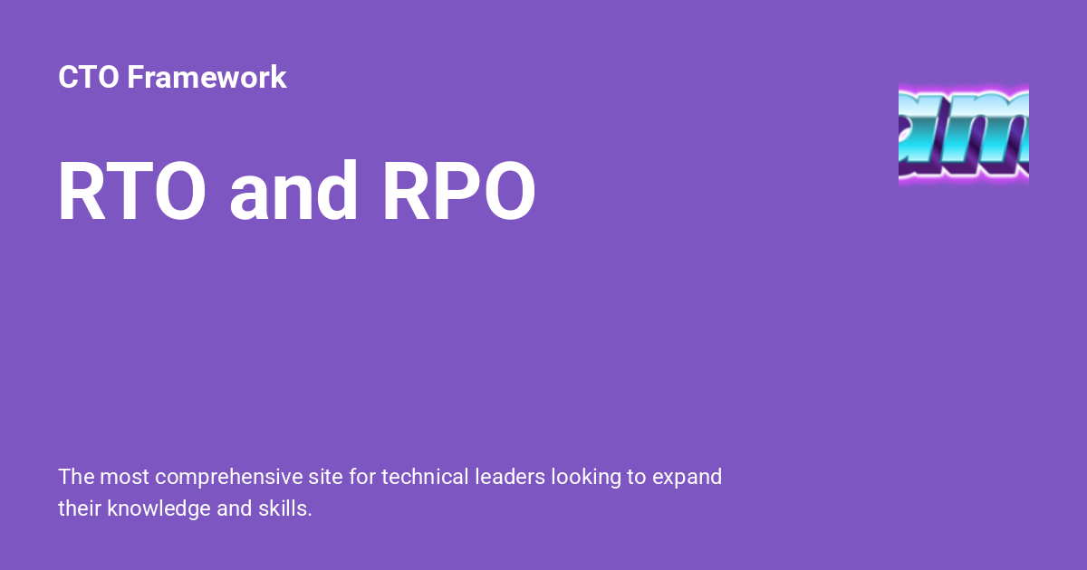 RTO and RPO - CTO Framework