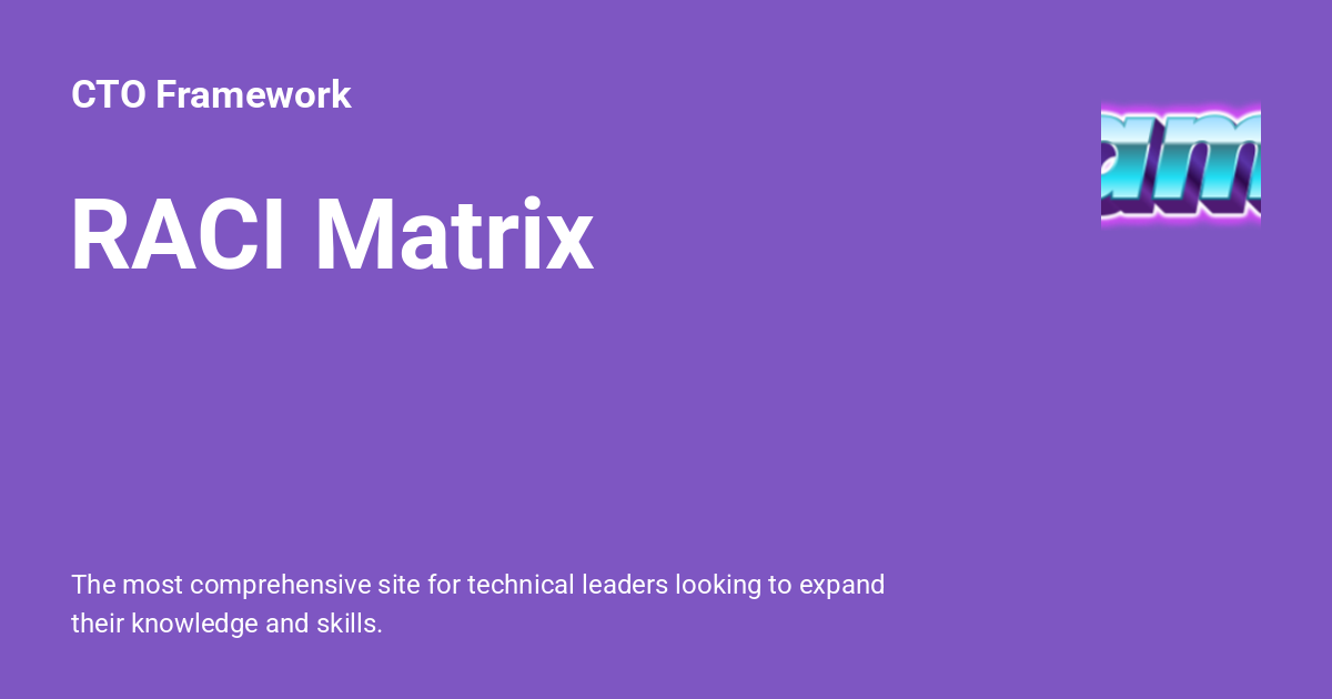RACI Matrix - CTO Framework