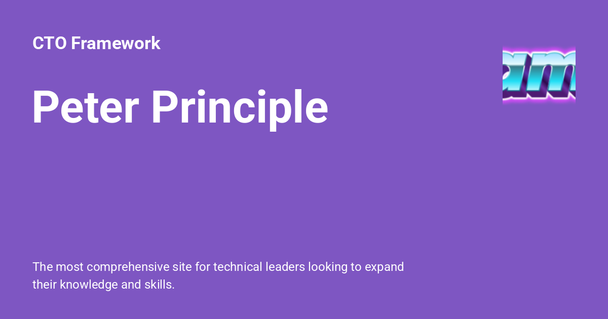 Peter Principle - CTO Framework