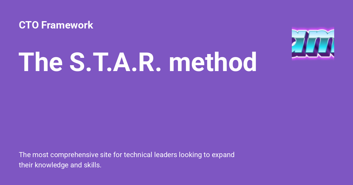 The S.T.A.R. method - CTO Framework