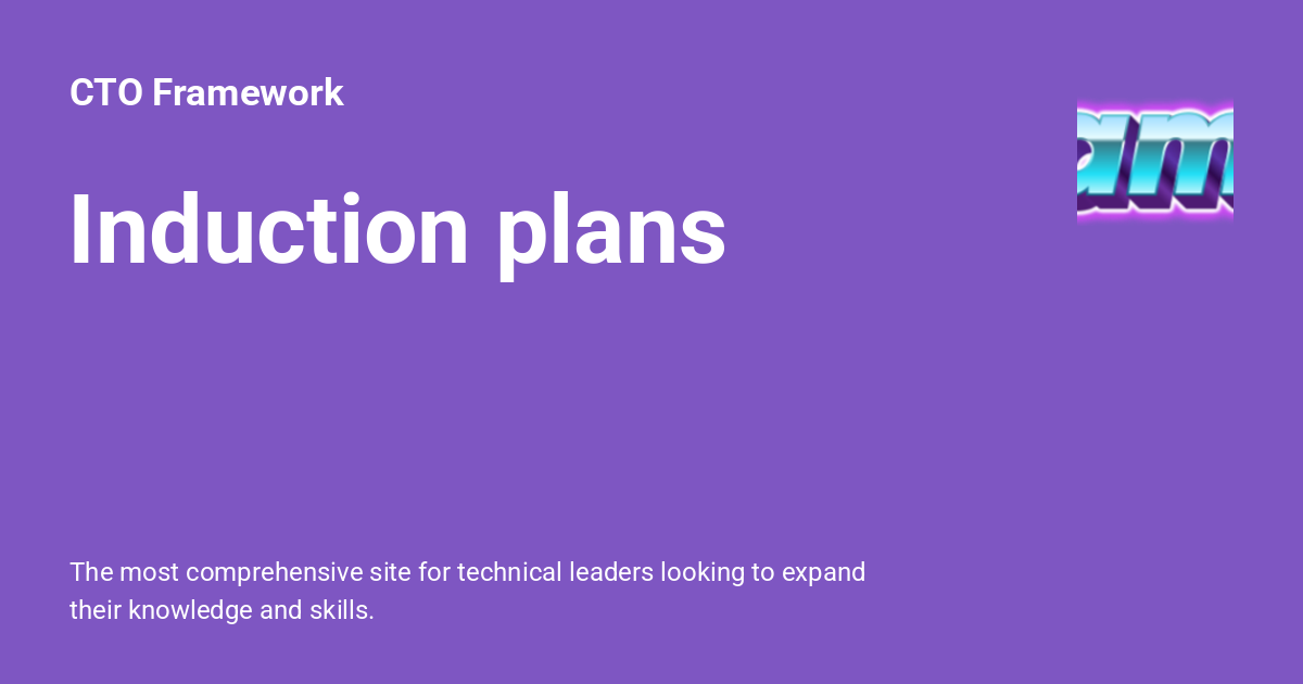 Induction plans - CTO Framework