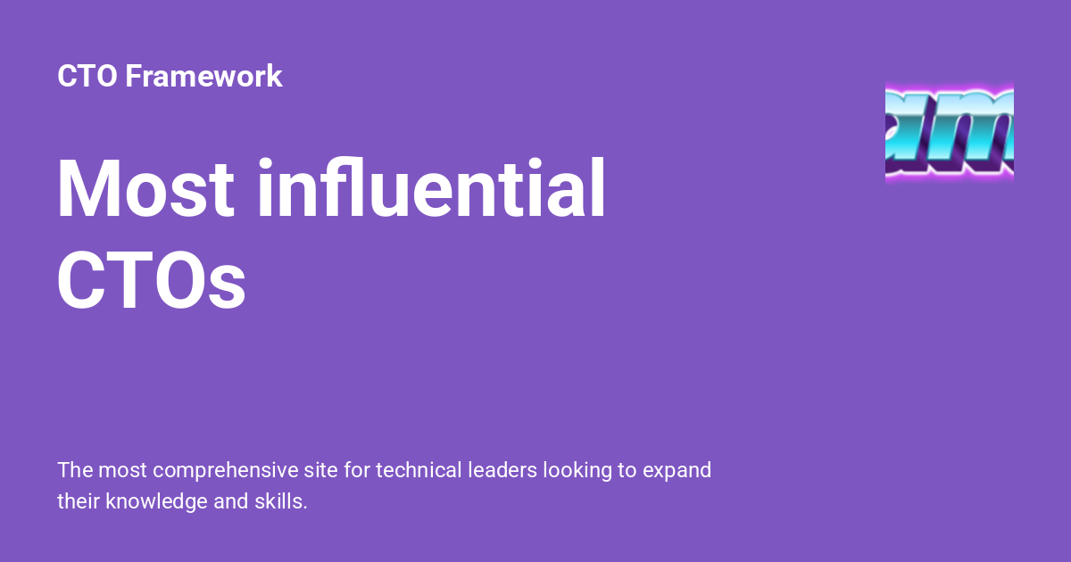 Most influential CTOs - CTO Framework