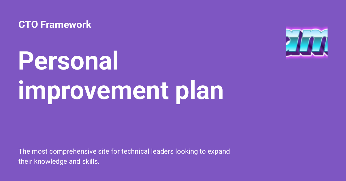 Personal improvement plan - CTO Framework