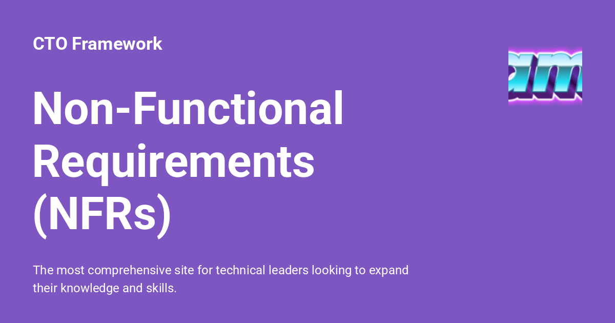 Non-Functional Requirements (NFRs) - CTO Framework