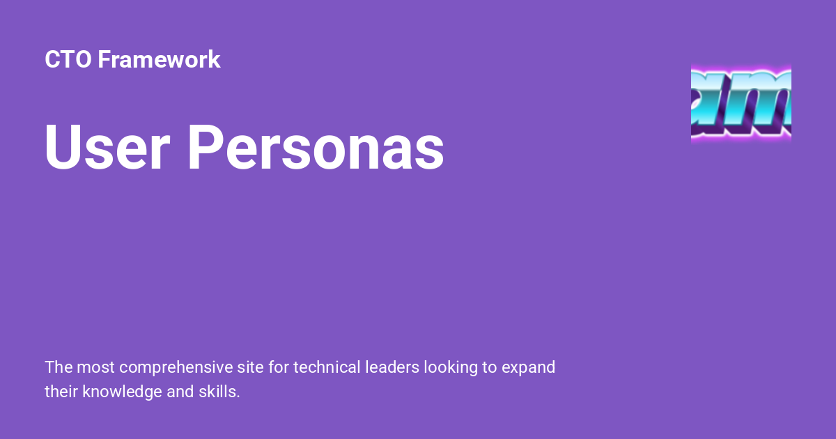 User Personas - CTO Framework
