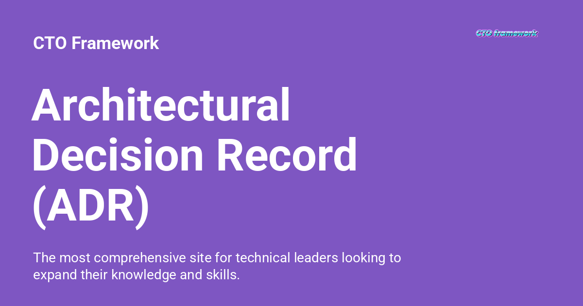 Architectural Decision Record (ADR) - CTO Framework