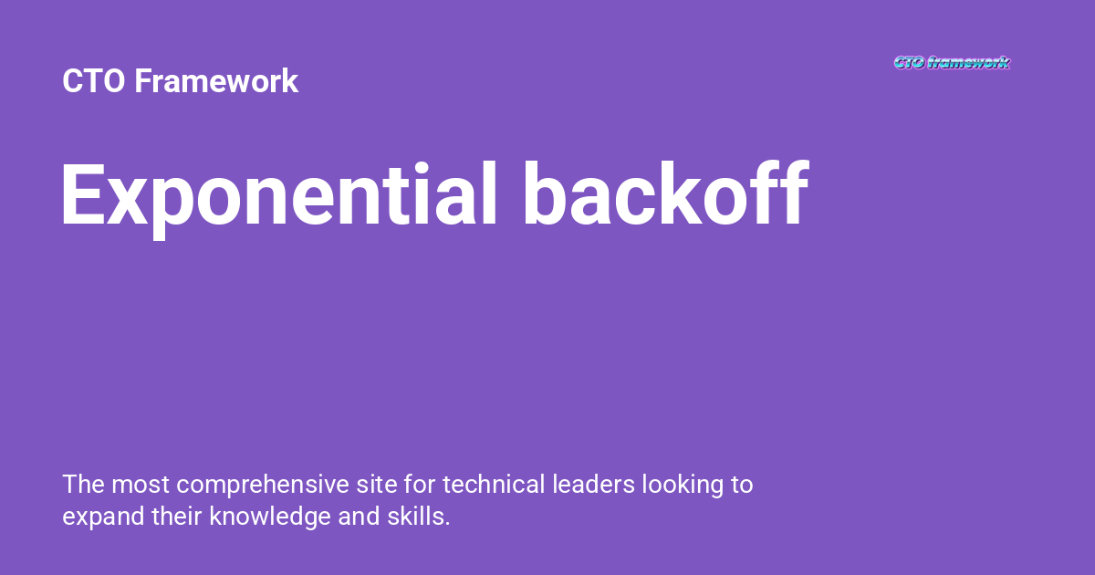 Exponential backoff - CTO Framework